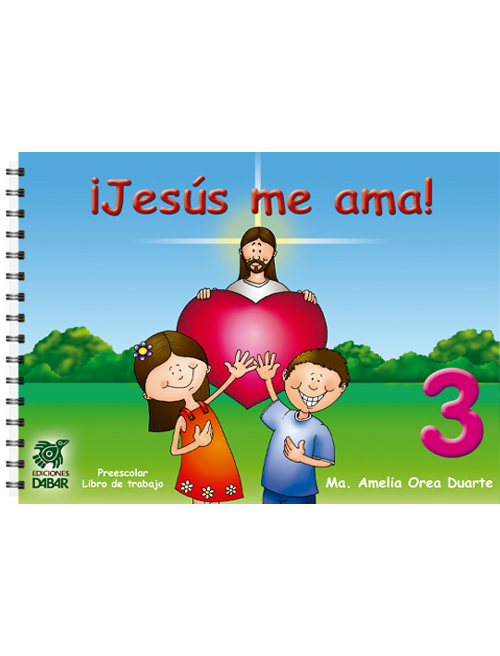 ¡Jesús me ama! (Libro del alumno) COLOR – Dabar